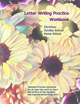 Letter Writing Practice Workbook: Christian Sunday School, Home School ...