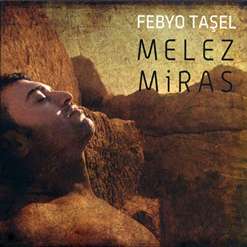Play Melez Miras by Febyo Taşel on Amazon Music
