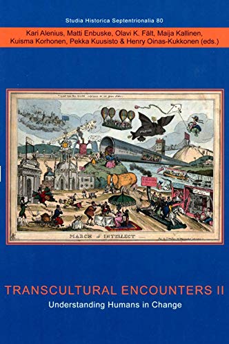 Transcultural Encounters II. Understanding Humans in Change: Various ...