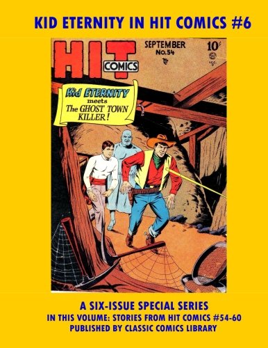 Kid Eternity #6 From Hit Comics: Request Classic Comics Library Catalog ...