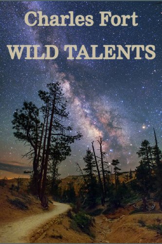 Wild Talents - Kindle edition by Fort, Charles. Religion & Spirituality ...