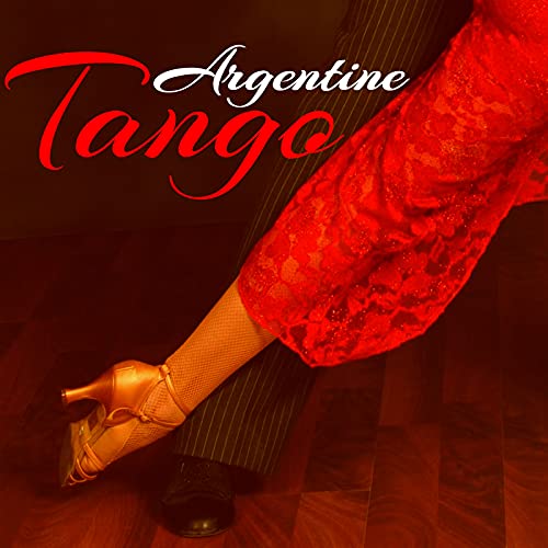 Play Argentine Tango - Music full of Fierce and Passion for Smooth ...