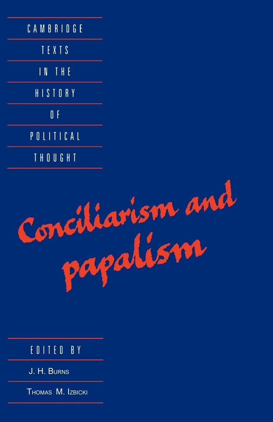 Amazon.com: Conciliarism and Papalism (Cambridge Texts in the History ...
