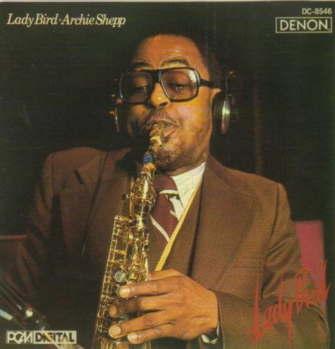 Shepp, Archie - Lady Bird - Amazon.com Music