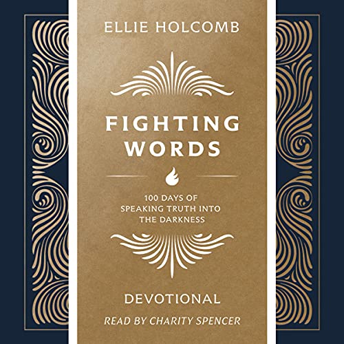 Amazon.com: Fighting Words Devotional: 100 Days of Speaking Truth into the Darkness (Audible ...