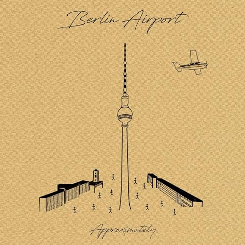Berlin Airport Approximately by Rob Crampton on Amazon Music - Amazon.com