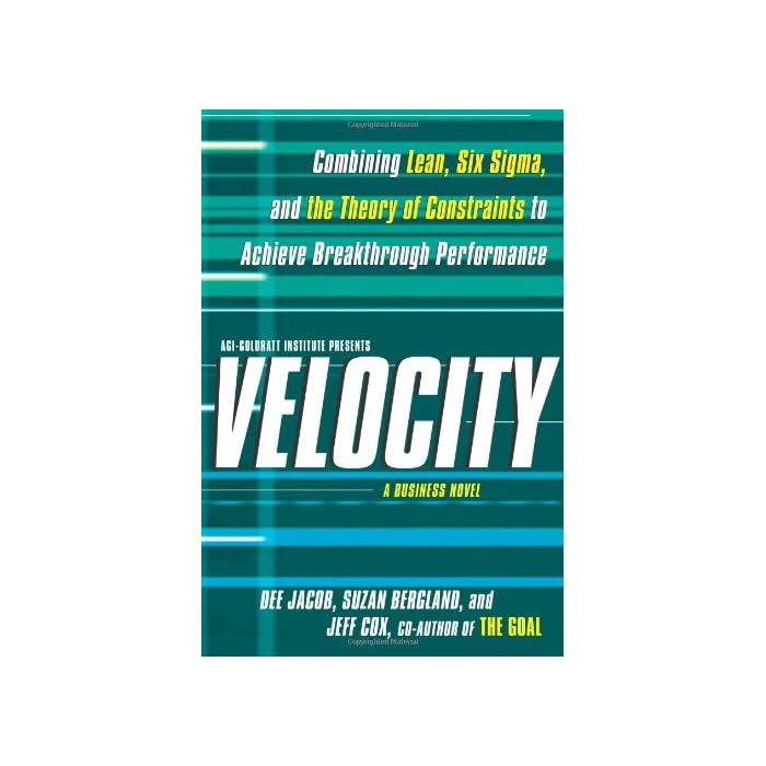 Buy Velocity: Combining Lean, Six Sigma and the Theory of Constraints ...