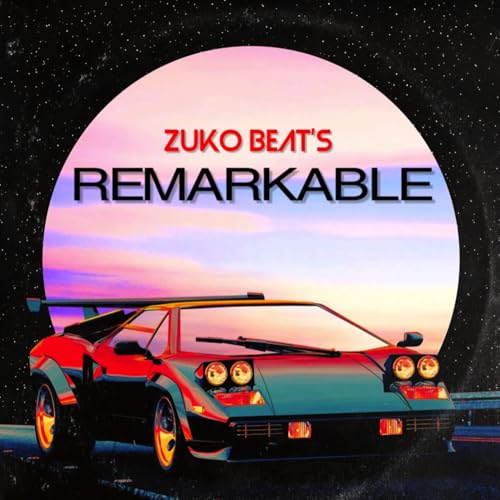 Riproduci Remarkable di Zuko su Amazon Music
