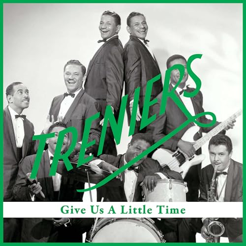 Play Give Us a Little Time by The Treniers on Amazon Music