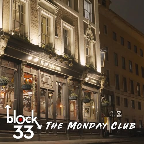 Play The Monday Club by Block 33 on Amazon Music Unlimited