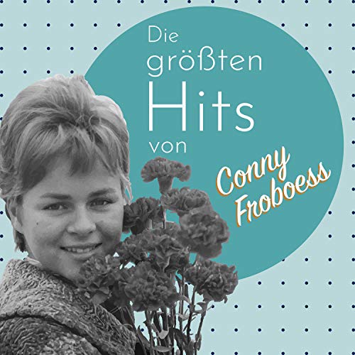 Amazon MusicでConny FroboessのDie größten Hits von Conny Froboessを再生する