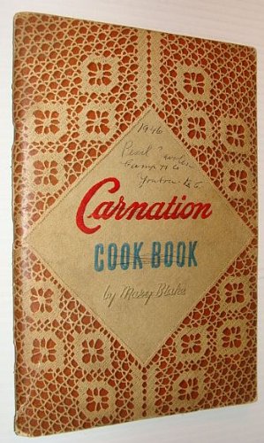 Carnation Cook Book: Blake, Mary: Amazon.com: Books
