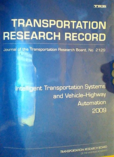 Intelligent Transportation Systems & Vehicle-Highway Automation 2009 ...