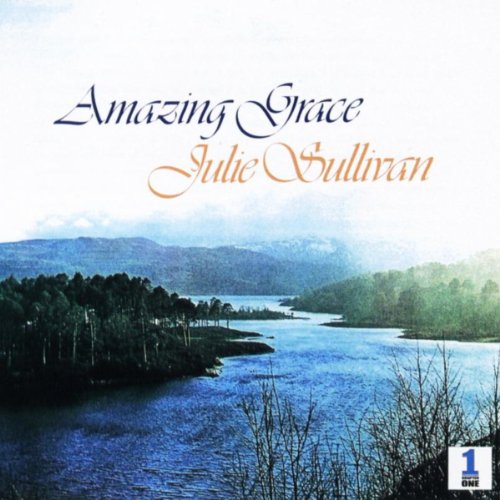 Amazing Grace by Julie Sullivan on Amazon Music - Amazon.co.uk