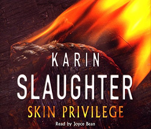 Skin Privilege: (Grant County series 6): Slaughter, Karin ...