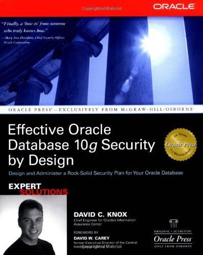 By David Knox - Effective Oracle Database 10g Security by Design: 1st ...