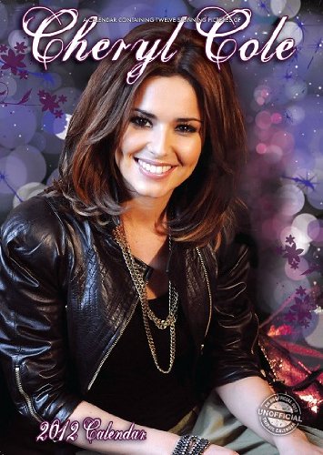 Cheryl Cole CALENDAR 2012: Amazon.co.uk: Books