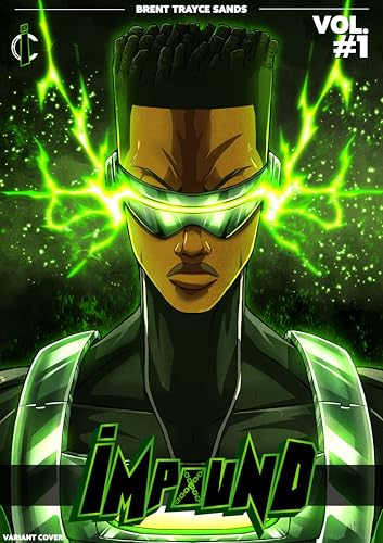 Amazon.com: Impound Vol. 1: The Origin of Impound (Impound Comics): 9798315682981: Sands, Brent ...