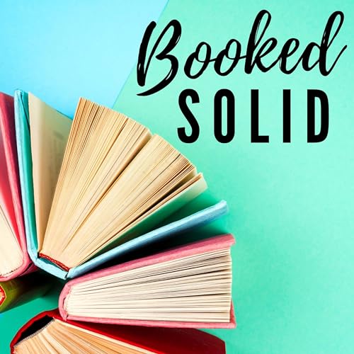Amazon.com: Booked Solid : Booked Solid Podcast: Audible Books & Originals