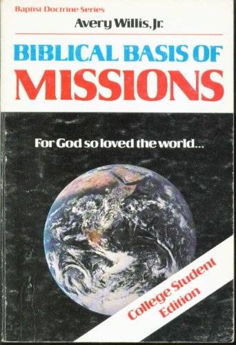 Amazon.com: Biblical Basis of Missions - College Student Edition: Avery ...