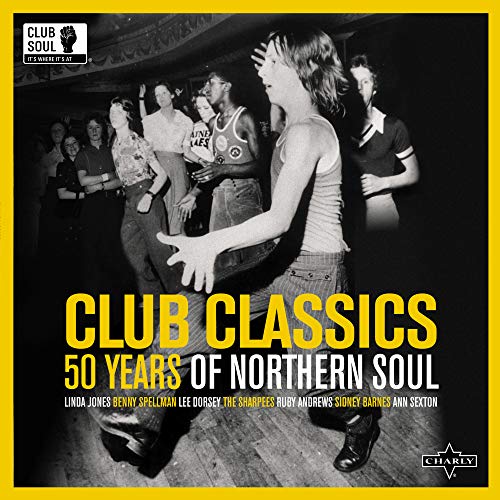 Play Club Classics: 50 Years of Northern Soul (Remastered) by VARIOUS ...