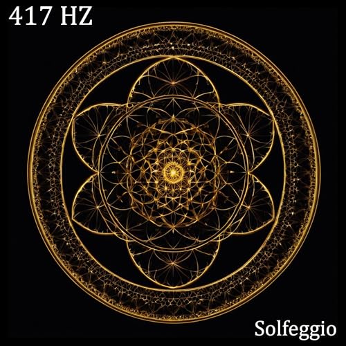 417 Hz Overcoming Stress and Negativity song by Solfeggio, Solfeggio ...