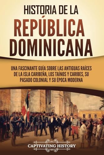 Historia de la República Domi... - B0DH2F3YRX | Encarguelo.com