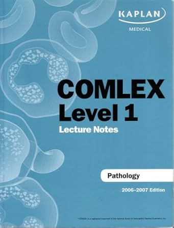 Kaplan Medical COMLEX Level 1 Pathology Lecture Notes: Kaplan Medical ...