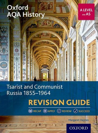 Oxford AQA History for A Level: Tsarist and Communist Russia 1855-1964 ...