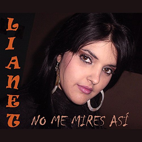 Play No me Mires Asi by Lianet on Amazon Music