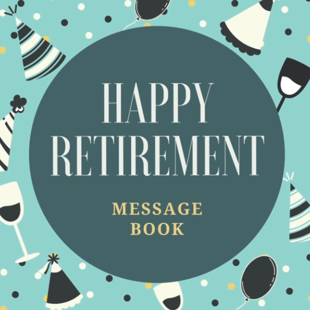 Amazon.com: Happy Retirement – Message Book: Retirement Party Guest ...