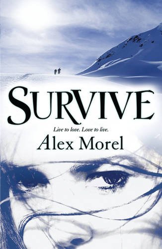 Survive: Alex Morel: 9781405264136: Amazon.com: Books