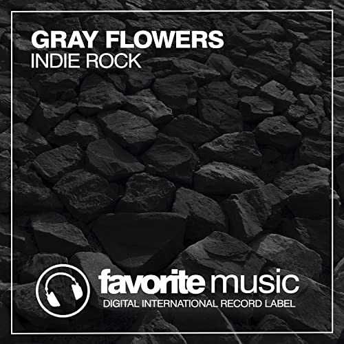 Play Indie Rock by Gray Flowers on Amazon Music Unlimited