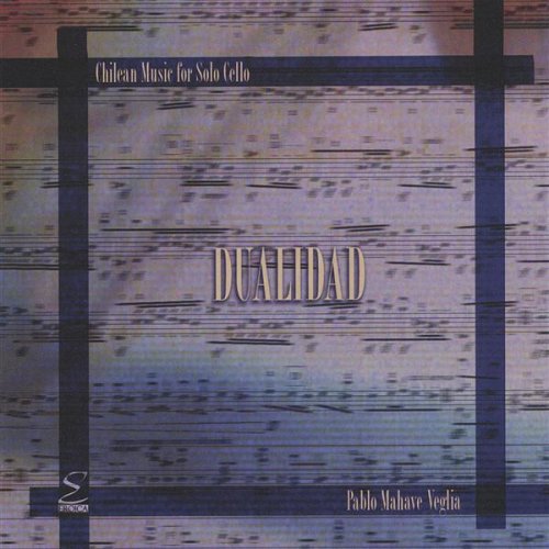 Dualidad Chilean Composer: Mahave-Veglia Pablo, Pablo Mahave-Veglia ...