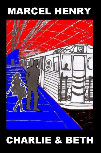 Charlie and beth eBook : Henry, Marcel, Henry, Marcel: Amazon.co.uk ...
