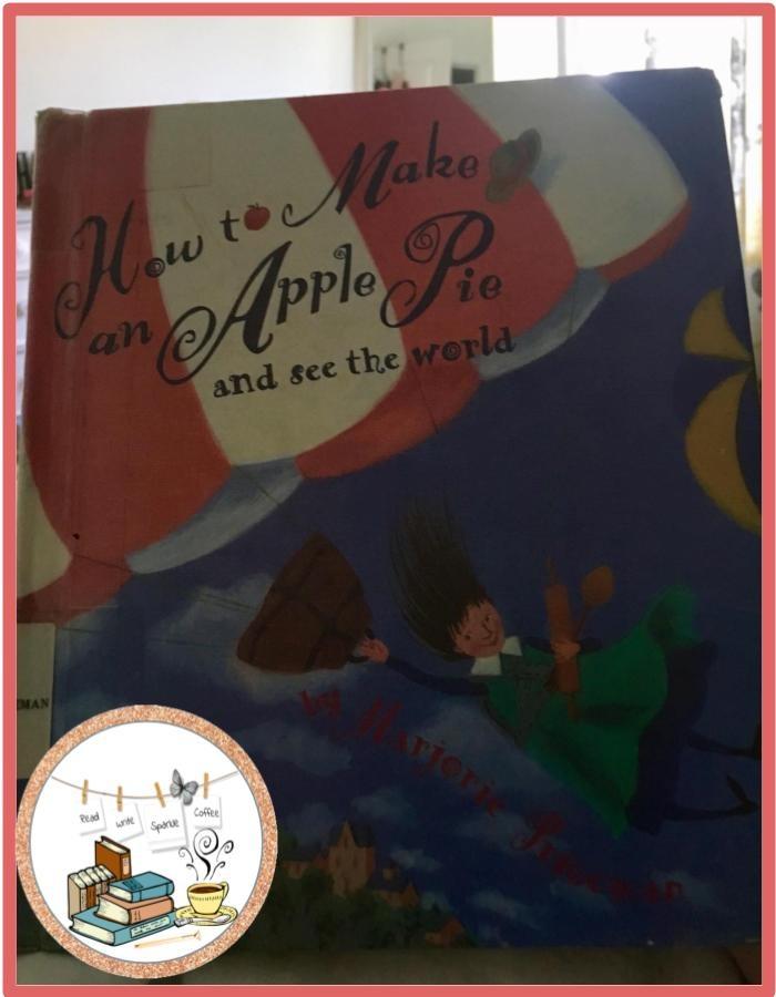 How to Make an Apple Pie and See the World: Priceman, Marjorie ...