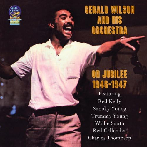 Gerald Wilson, Gerald Wilson, Harold Arlen, Hoagy Carmichael, Jack ...