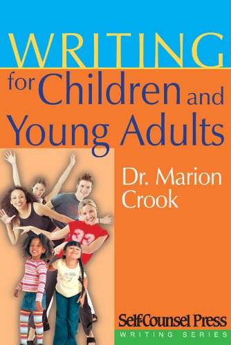 Writing For Children & Young Adults (Writing Series) eBook : Crook ...