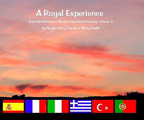 A Royal Experience: Gerald "Jerry" Currier & Marty Smith: 9781364980894 ...