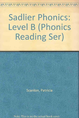 Sadlier Phonics: Level A (Phonics Reading Ser): Scanlon, Patricia, Carr ...