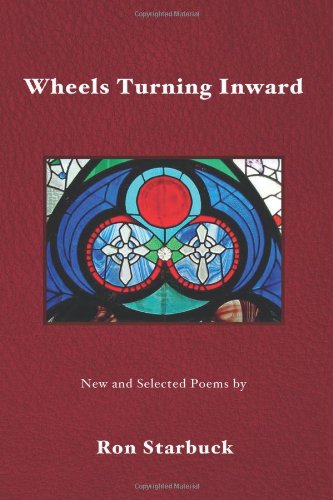 Wheels Turning Inward: Starbuck, Ron: 9781770671133: Amazon.com: Books