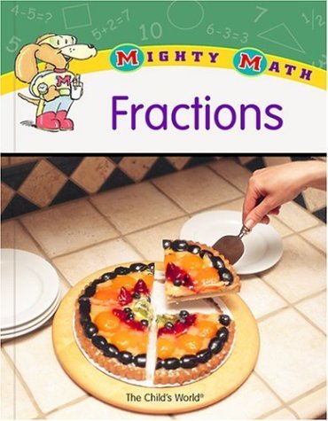 Fractions (Mighty Math): Pistoia, Sara: 9781567661132: Amazon.com: Books