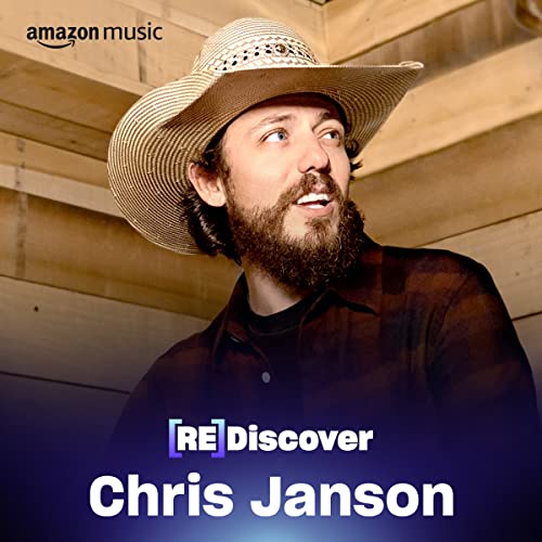REDISCOVER Chris Janson Playlist on Amazon Music Unlimited