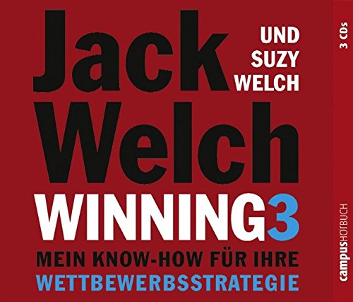 Winning 3 - Mein Know-how für Ihre Wettbewerbsstrategie: Welch, Jack ...