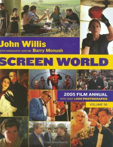 Screen World 2005: Volume 56: Monush, Barry, Willis, John ...