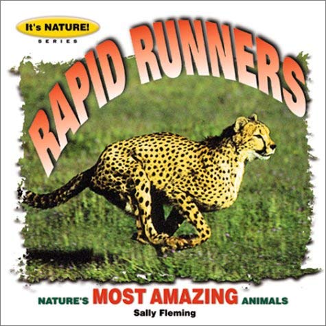 Rapid Runners: 12 Of Nature's Most Amazing Animals (It's Nature ...