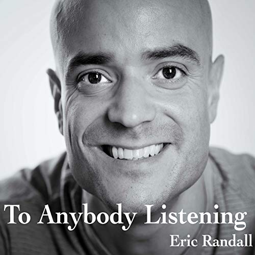Play To Anybody Listening by Eric Randall on Amazon Music