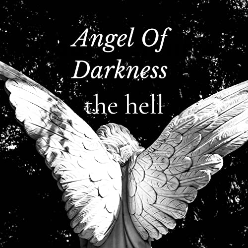 the hell by Angel of Darkness (Radio Mix) by Angel Of Darkness on Prime ...