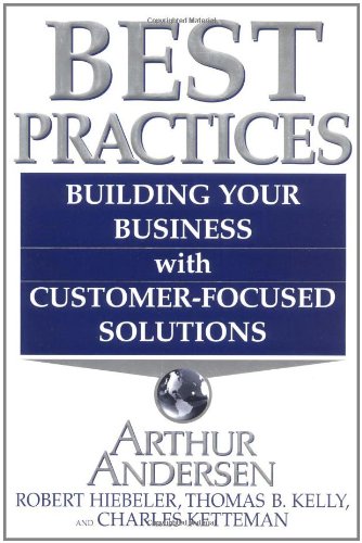 Best Practices: Building Your Business with Customer Focused Solutions ...