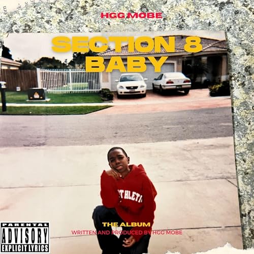 Play SECTION 8 BABY by HGG MOBE on Amazon Music Unlimited